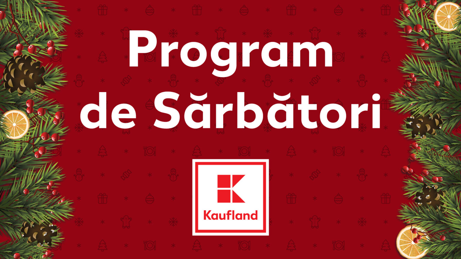 Sărbători 2023. Care este programul magazinelor Kaufland de Crăciun și de Anul Nou – Capital