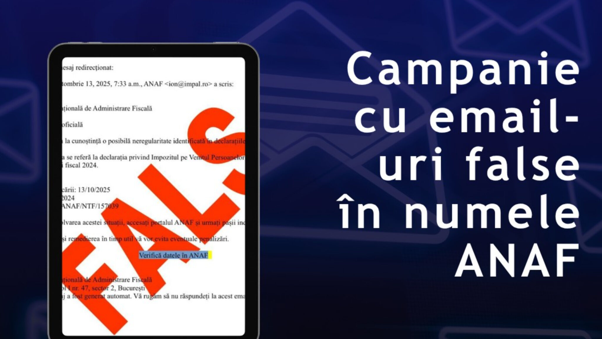 Mail-ul pe care nu trebuie să-l deschideți. Avertisment de la ANAF: Nu ...